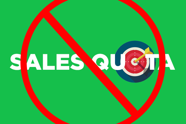 Why I Don’t Give My Head of Sales A Revenue/Sales Quota